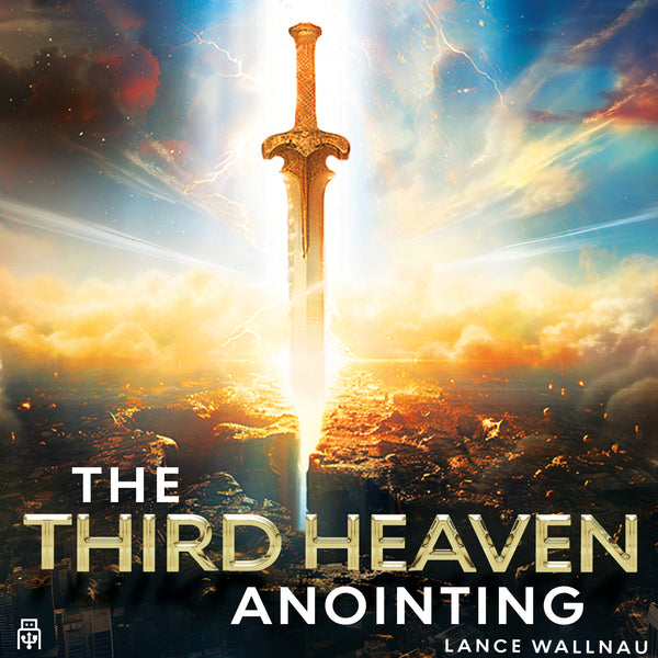 The Third Heaven Anointing – Resources from Lance Wallnau
