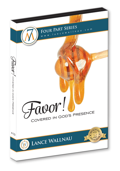 Favor: Covered In God's Presence – Resources from Lance Wallnau